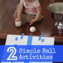 Sticky Ball Activity for Toddlers - Toddler Approved