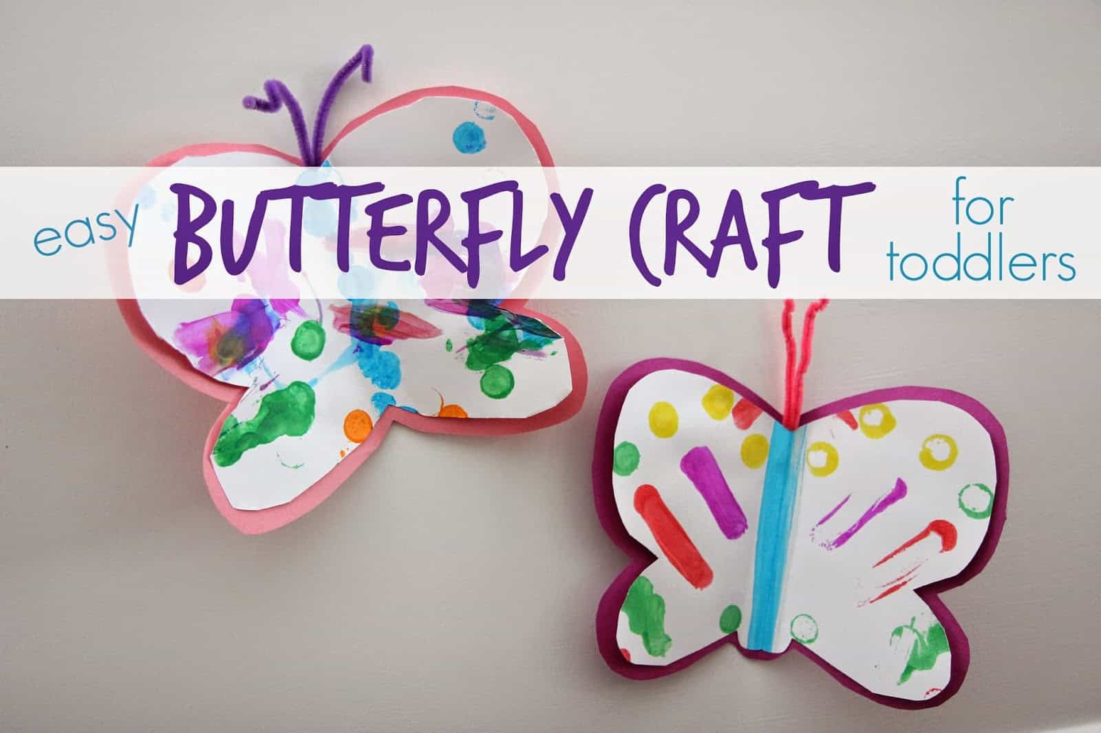 Easy Butterfly Craft For Toddlers Toddler Approved