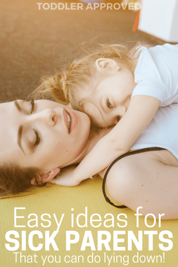 Toddler Activities for Sick Parents - Toddler Approved